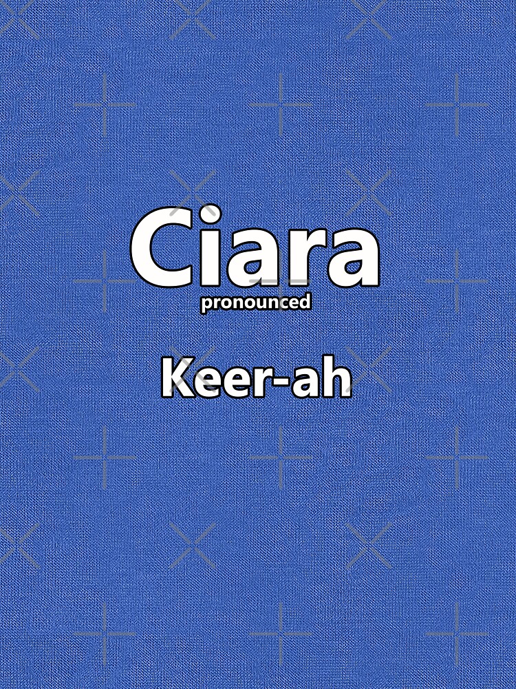 "Ciara - how to pronounce the Irish girls name" Lightweight Sweatshirt by caro17002 | Redbubble