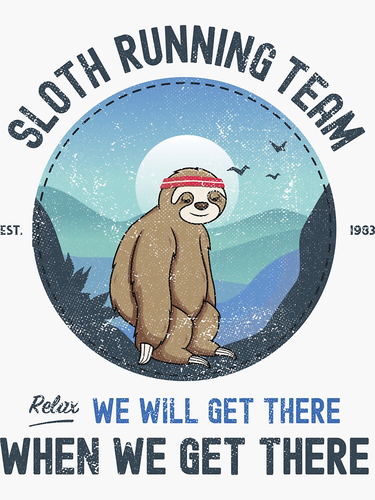 "Sloth Running, Sloth Running Team" Sticker for Sale by tonks1984 ...