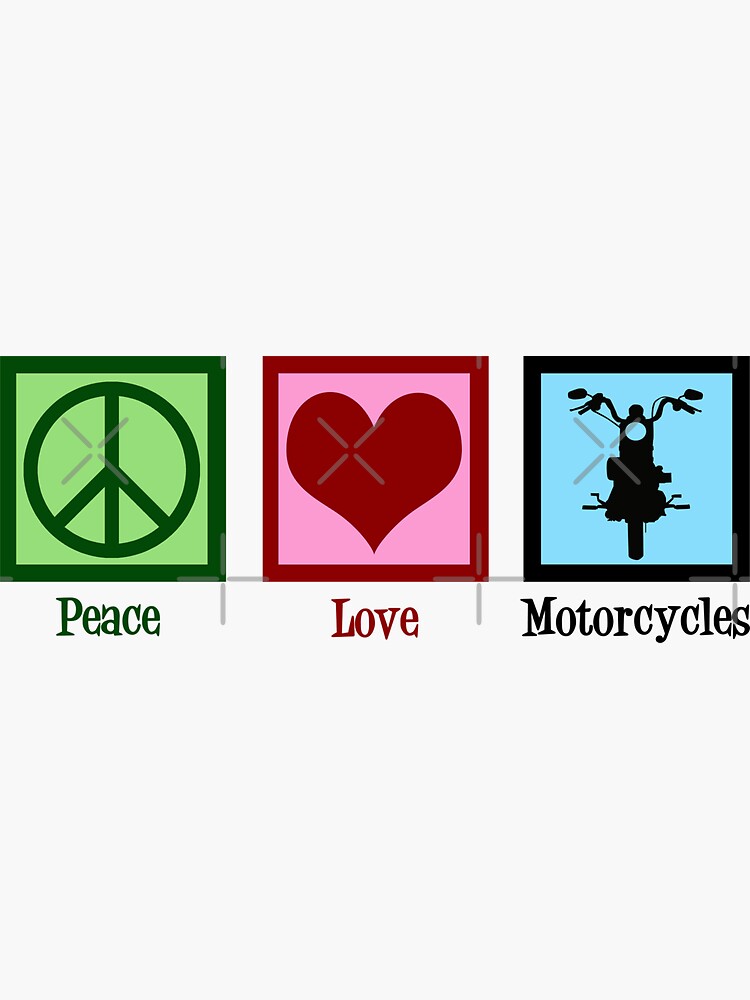 "Peace Love Motorcycles" Sticker by elishamarie28 | Redbubble