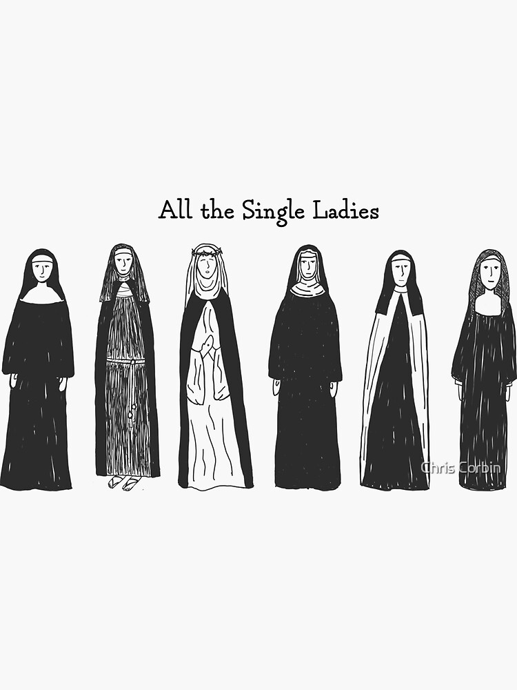 "All the Single Ladies" Sticker for Sale by Ccorbin2 | Redbubble