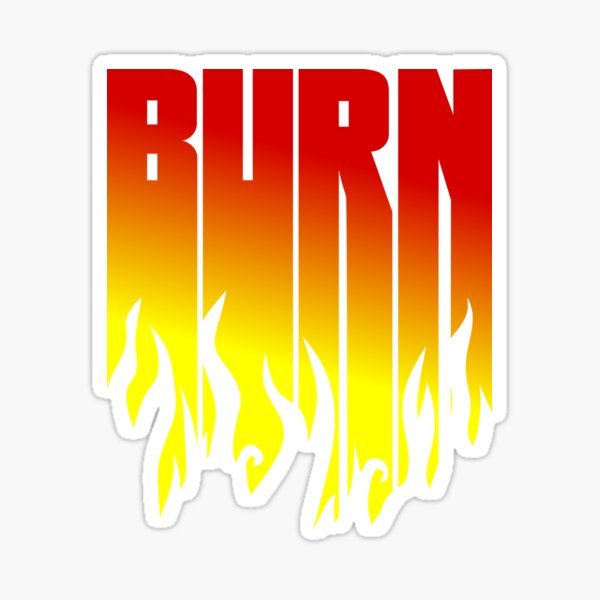 "BURN - Black Flame" Sticker for Sale by drbozzo | Redbubble