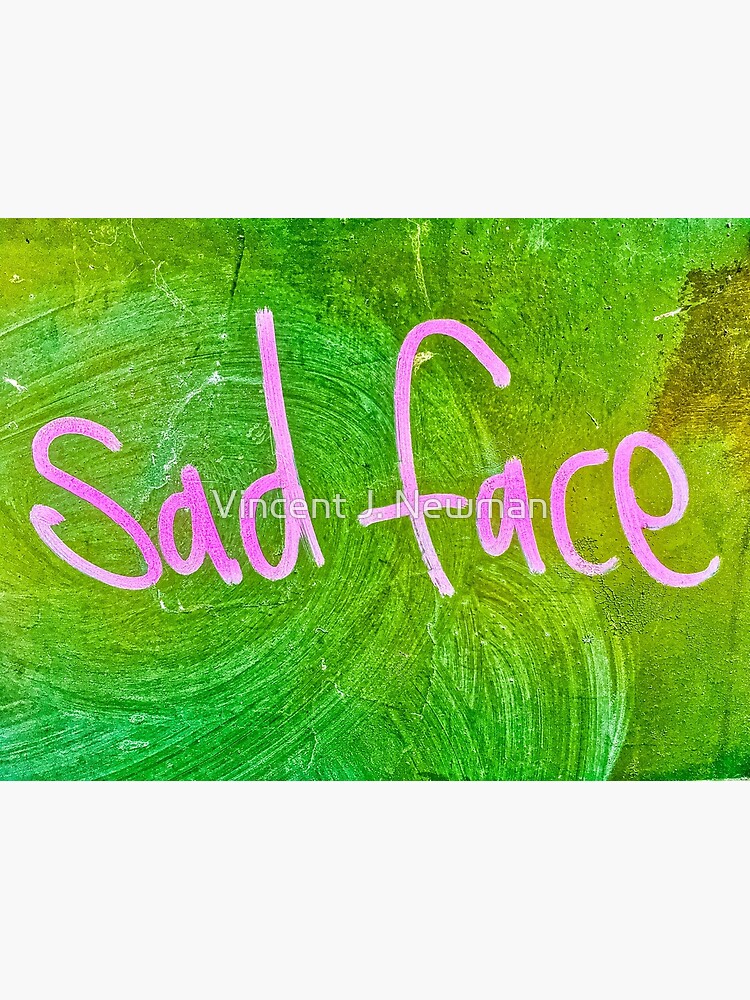 "Sad Face- Graffiti Art" Poster for Sale by VJNewman | Redbubble