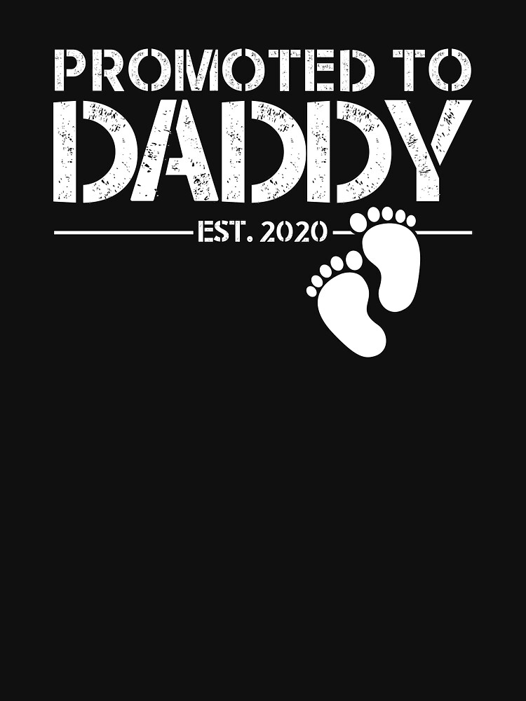 "Promoted To Daddy Est. 2020" T-shirt for Sale by dealzillas ...