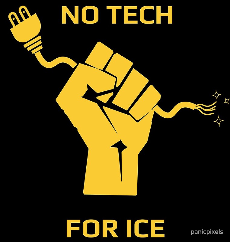"No Tech For ICE - Inverted" by panicpixels | Redbubble