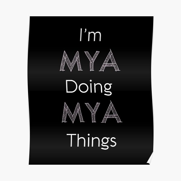 Mya Name Posters | Redbubble