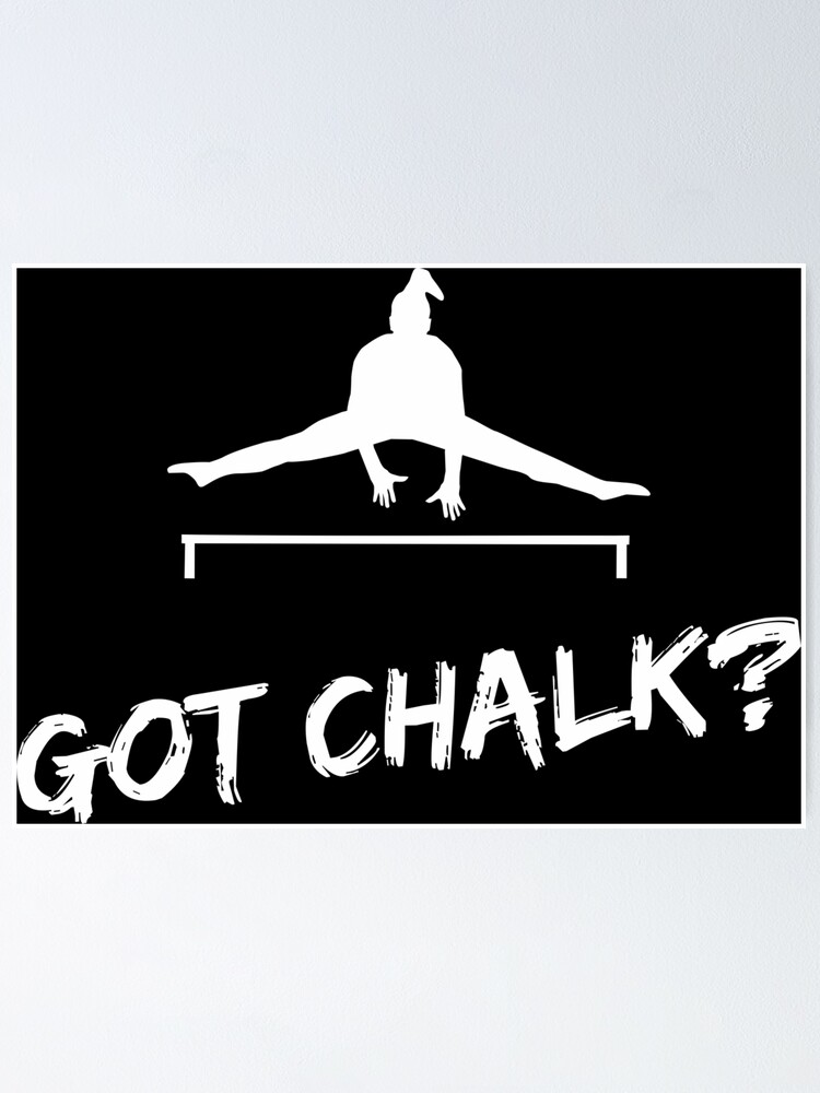 "Gymnastics - Got Chalk?" Poster by claudiasartwork | Redbubble