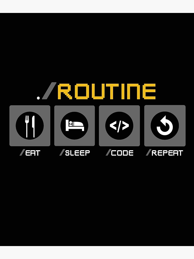 "Funny Eat Sleep Code Repeat Shirt for Programmers" Poster by m ...