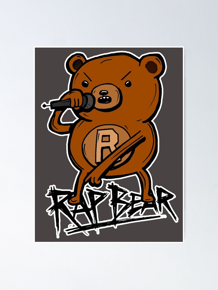"Rap Bear from Adventure Time" Poster for Sale by sketchNkustom | Redbubble