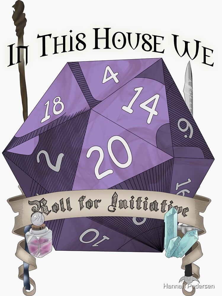 "Roll for Initiative" Sticker for Sale by theDOCStardis | Redbubble