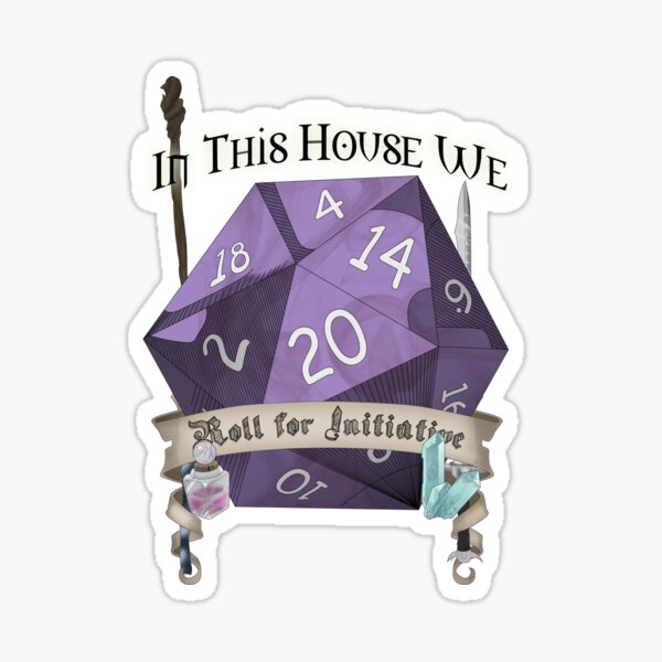 "Roll for Initiative" Sticker for Sale by theDOCStardis | Redbubble