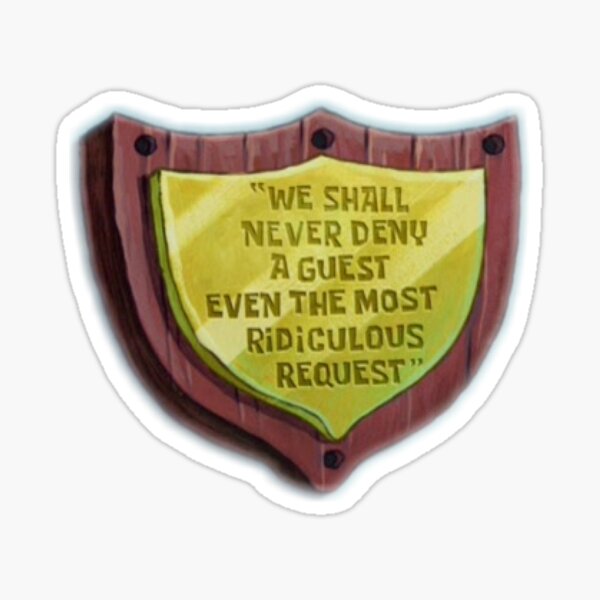 "Spongebob Golden motto sign" Sticker for Sale by RougeFiveDance ...