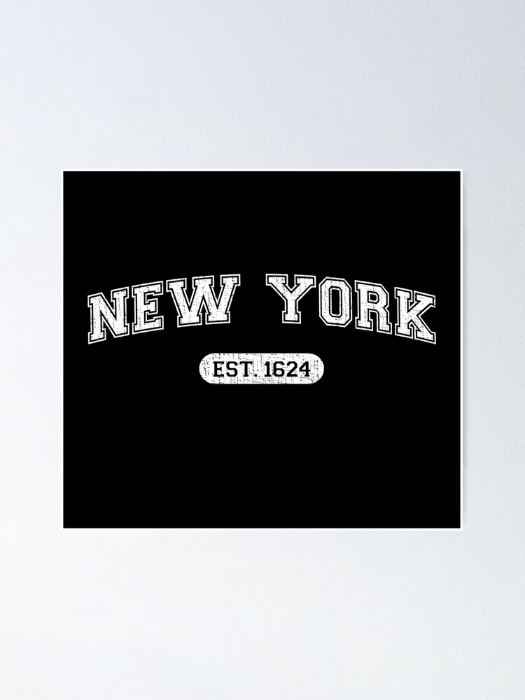"Classic College-Style New York 1624 Distressed University Font" Poster ...