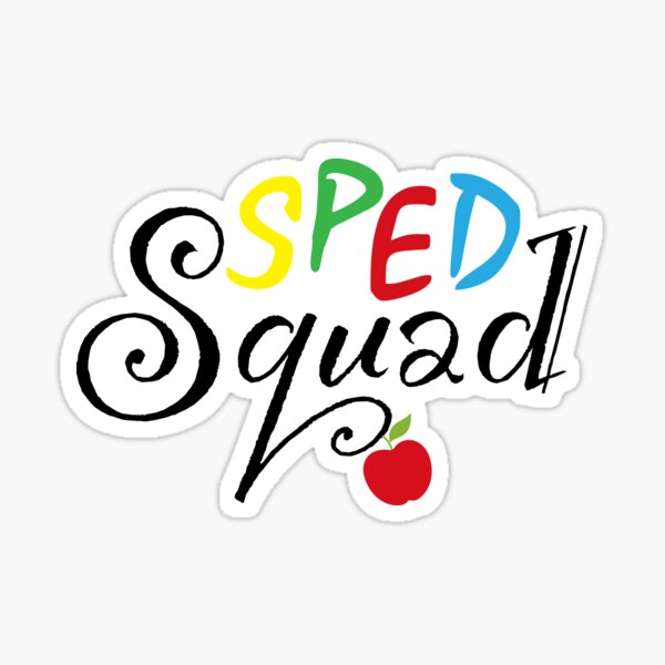 "Sped Squad" Sticker for Sale by TheFlying6 | Redbubble