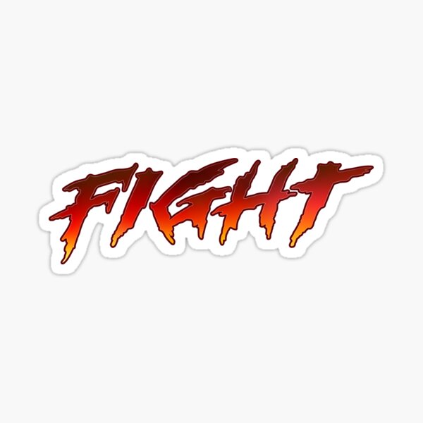 "FIGHT" Sticker for Sale by Linubidix | Redbubble