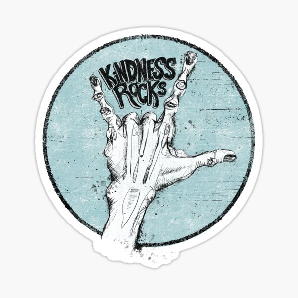 "KINDNESS ROCKS" Sticker for Sale by employeezer0 | Redbubble