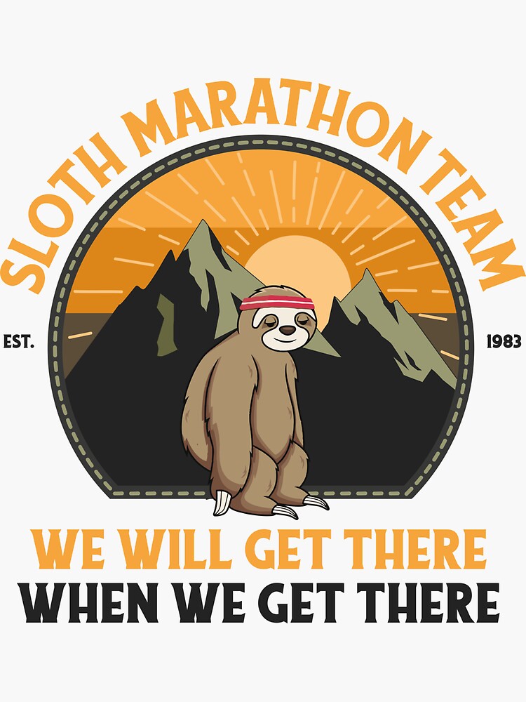 "Sloth Marathon, Sloth Marathon Team" Sticker for Sale by tonks1984 ...