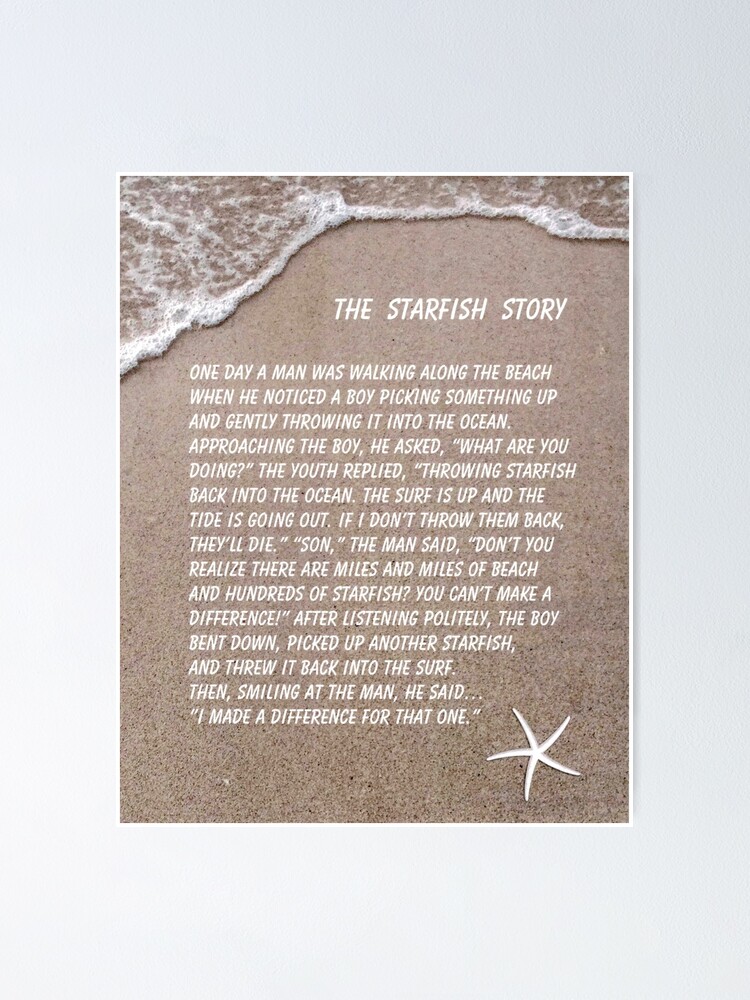 "The Starfish Story, How To Make A Difference" Poster for Sale by ...