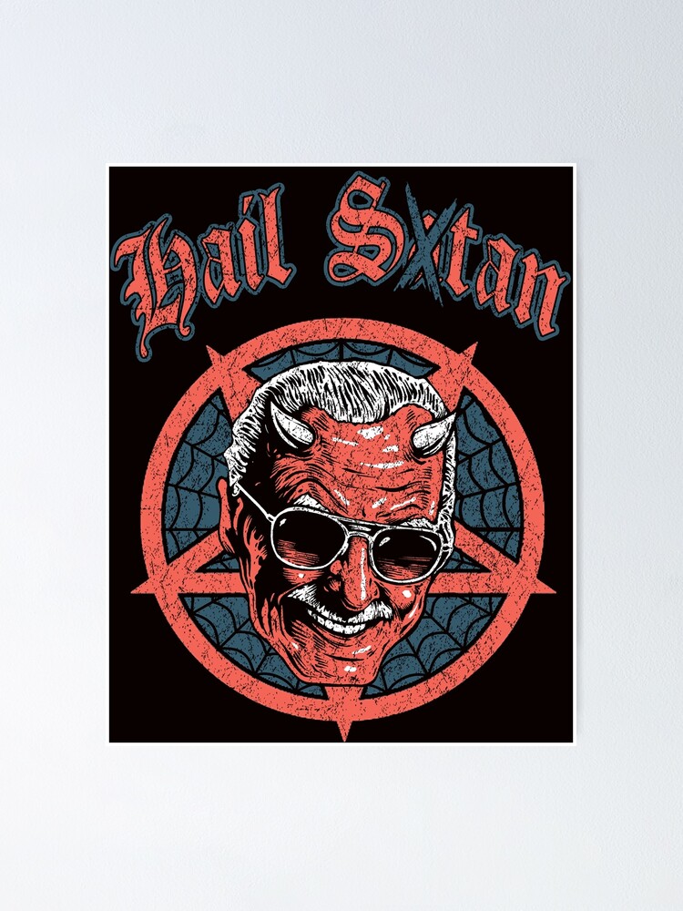 "HAIL STAN" Poster for Sale by joeyjamesart | Redbubble