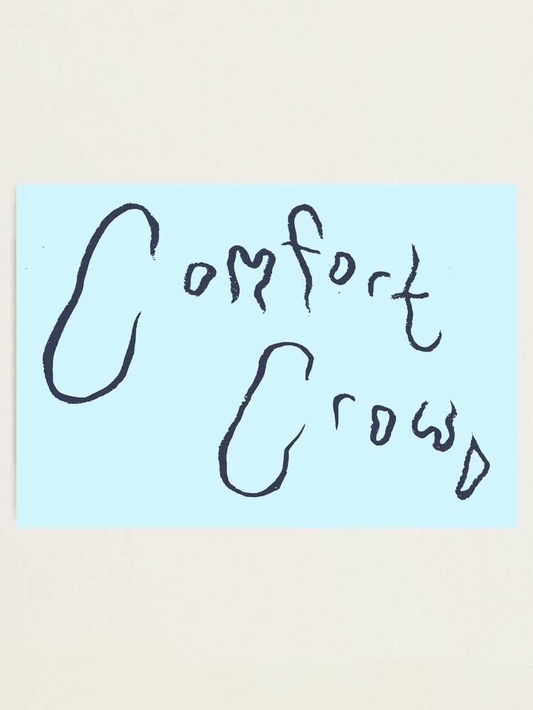 "Comfort Crowd Conan Gray Font Design" Photographic Print for Sale by ...