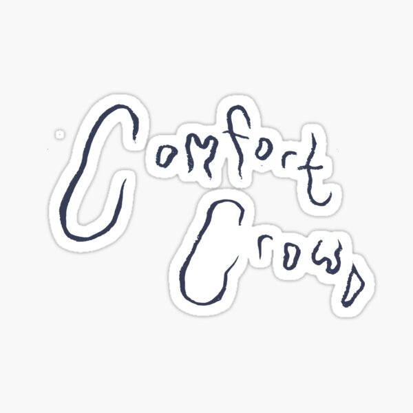 "Comfort Crowd Conan Gray Font Design" Sticker for Sale by ...