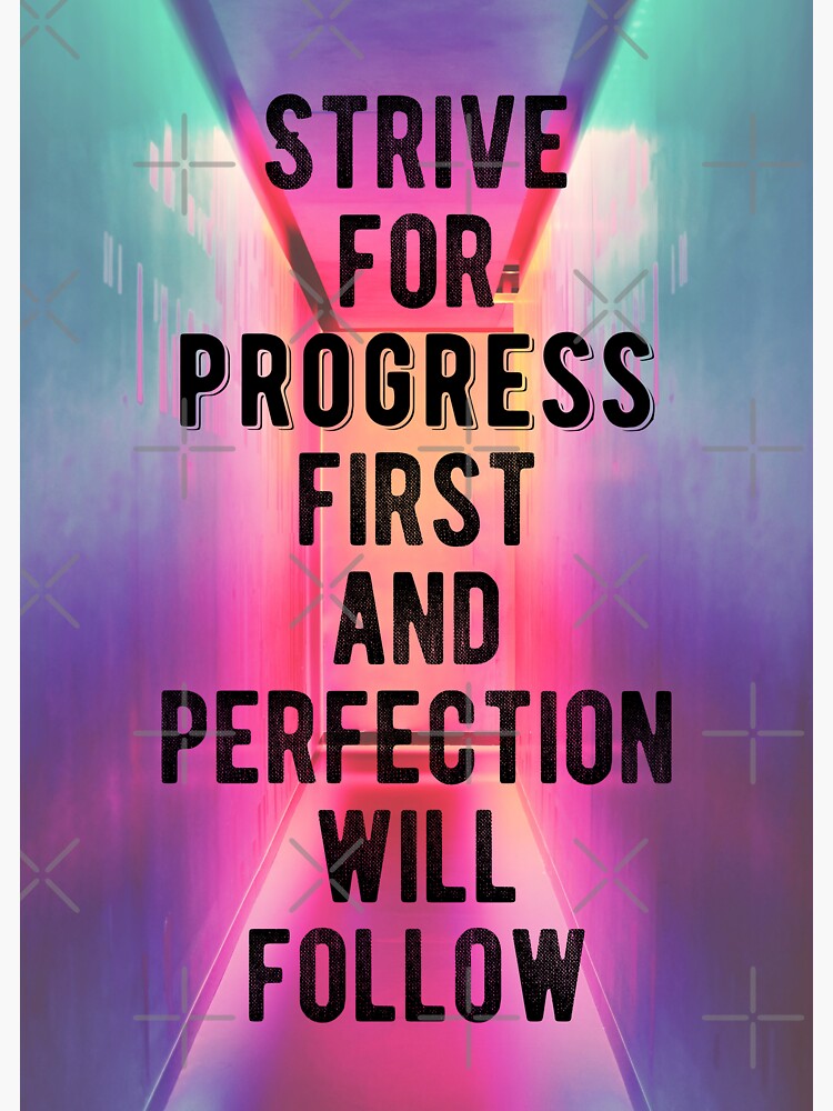 "Motivational - Strive For Progress First Quote" Sticker for Sale by ...