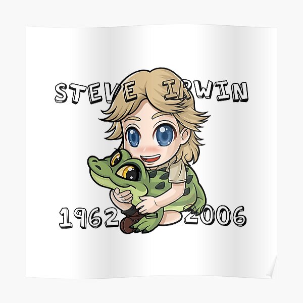Steve Irwin Posters | Redbubble