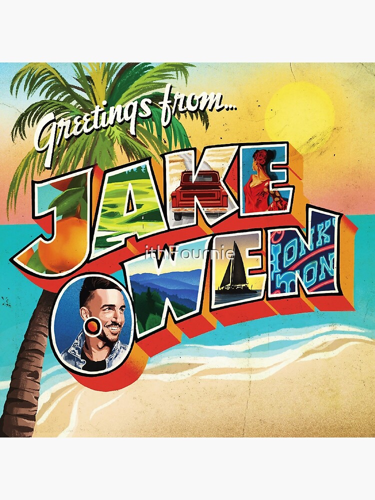 Greetings from jake owen 2019 2020 akimcoka Premium Matte Vertical ...