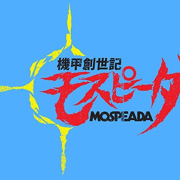 "Genesis Climber MOSPEADA (機甲 創世記 モ ス ピ ー ダ Kikō Sōseiki Mosupīda ...