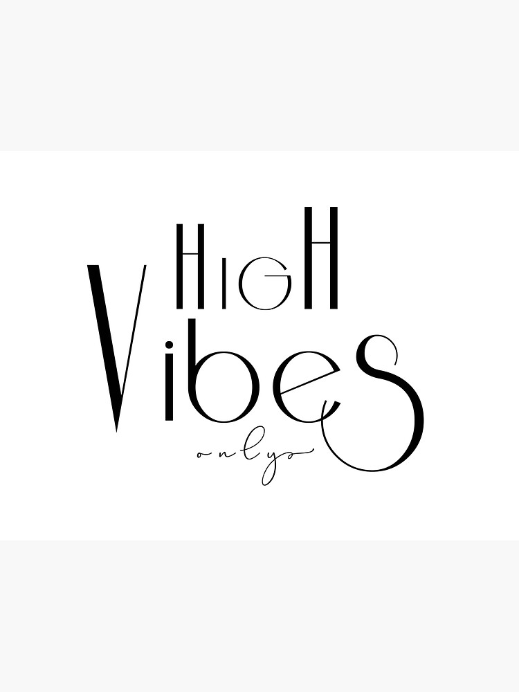 "High Vibes Only" Sticker for Sale by FelisaLynn1 | Redbubble
