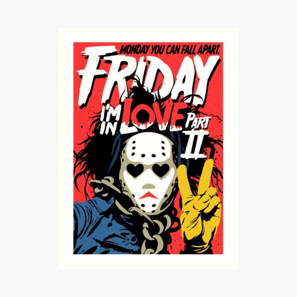 "Friday Part Two - Director's Cut" Art Print by butcherbilly | Redbubble
