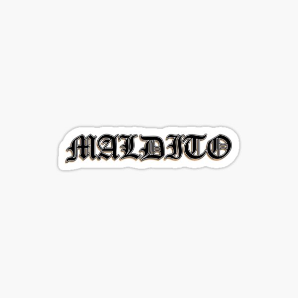 "Maldito - awesome Mexican Design" Sticker by estudio3e | Redbubble