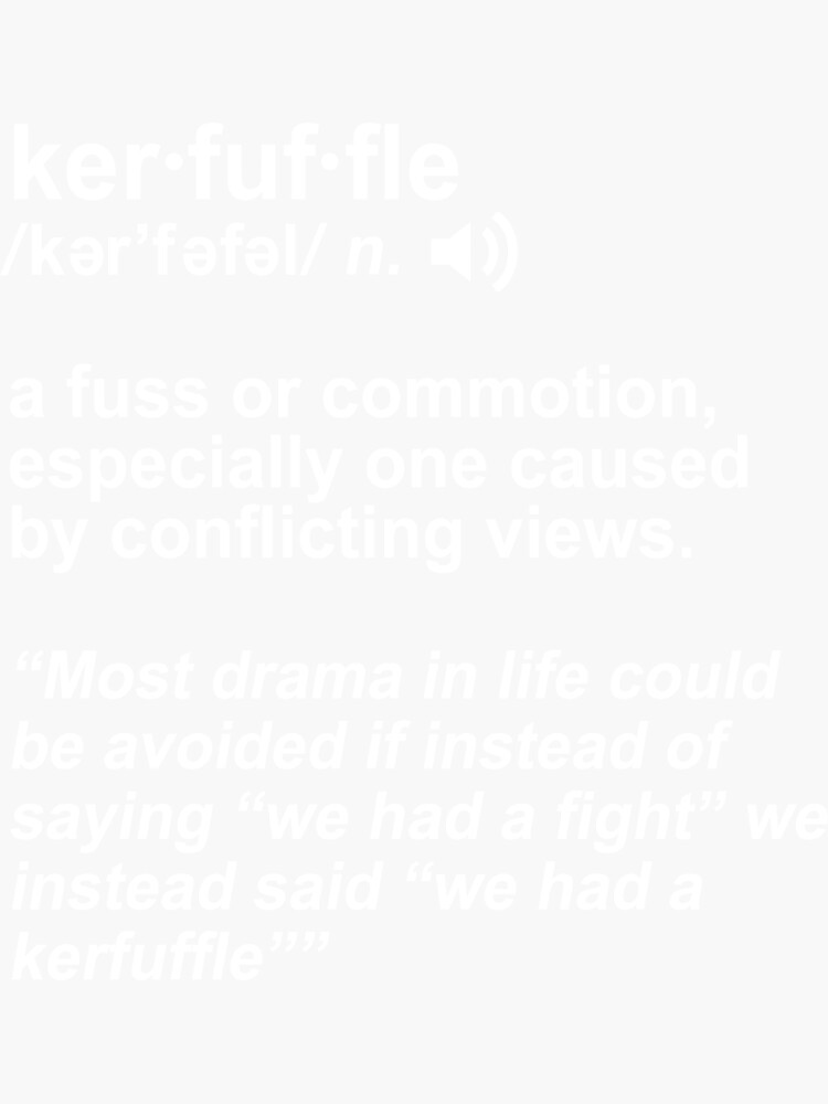 "Funny Word Kerfuffle Definition" Sticker for Sale by TrendJunky ...