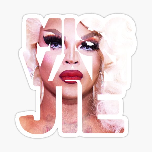 Miss Vanjie Stickers | Redbubble