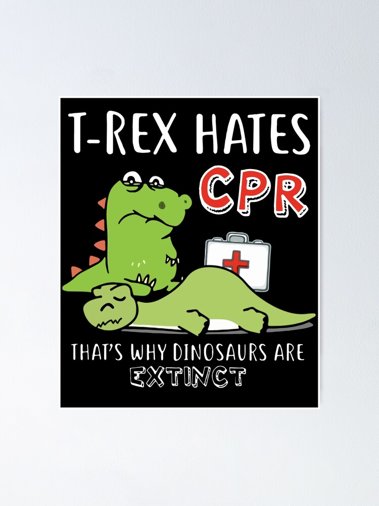 "t_rex hates cpr that_s why dinosaurs are extinct green animals sick ...