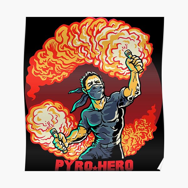 "Pyro Hero Ultras" Poster by agungmalang | Redbubble