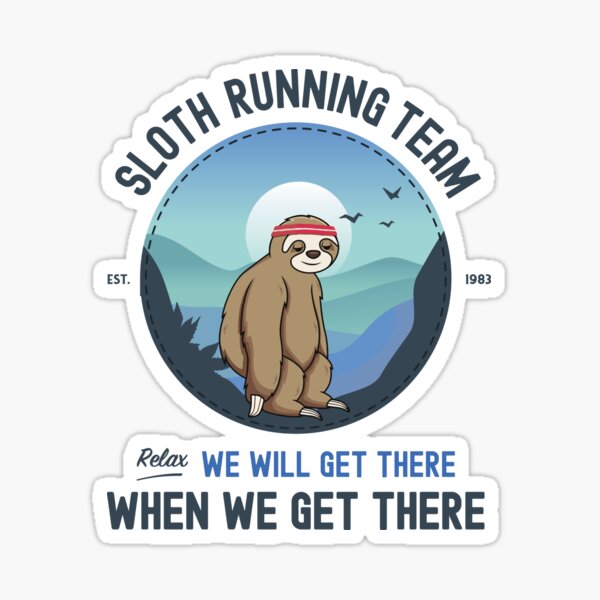 "Sloth Running, Sloth Running Team" Sticker by tonks1984 | Redbubble