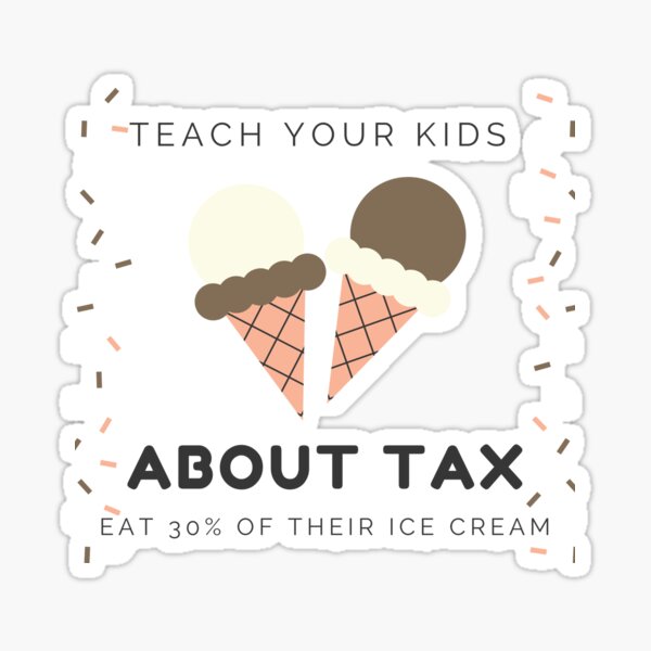 "Tax" Sticker for Sale by AnadeeaLupu | Redbubble