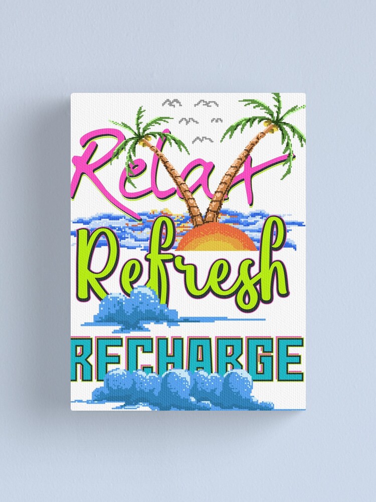 "Relax, Refresh, Recharge, Island, Vacation, Palm Trees, Retro, Pixel ...