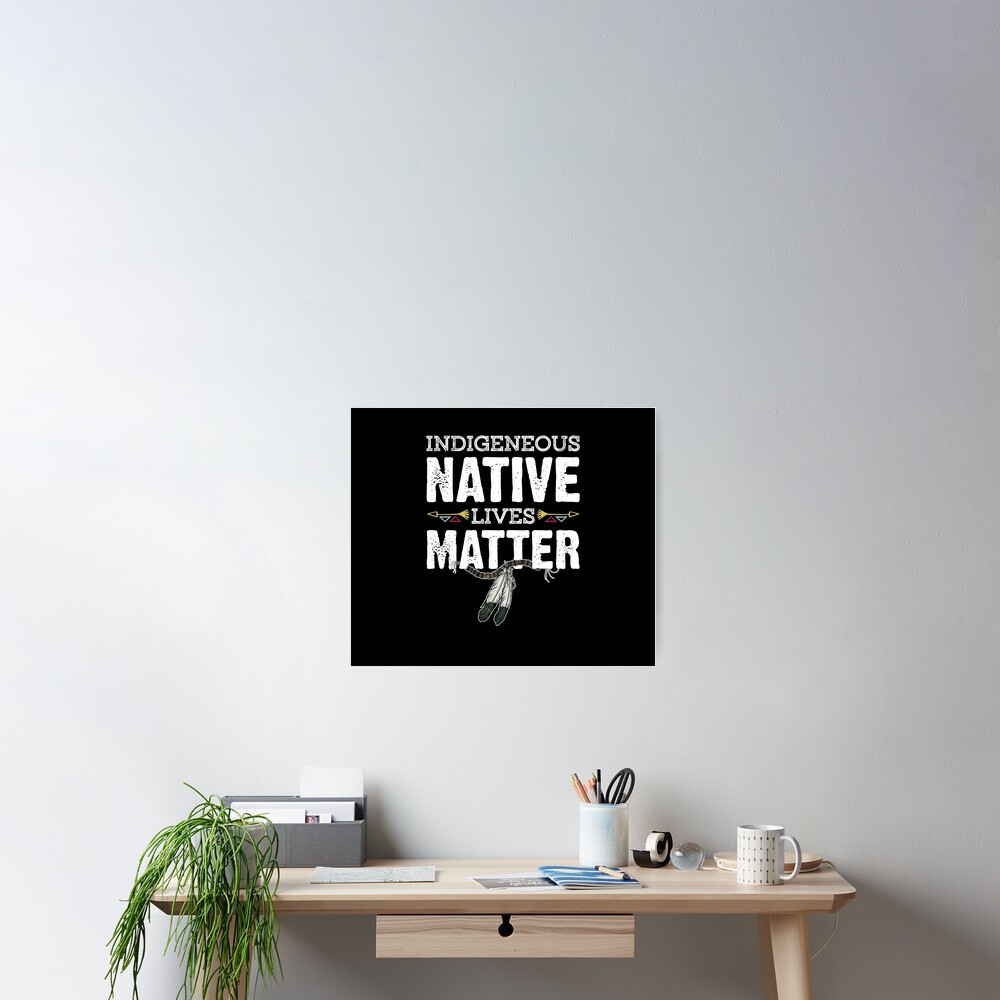 "Indigenous Native Lives Matter Native American Day Indian Heritage ...