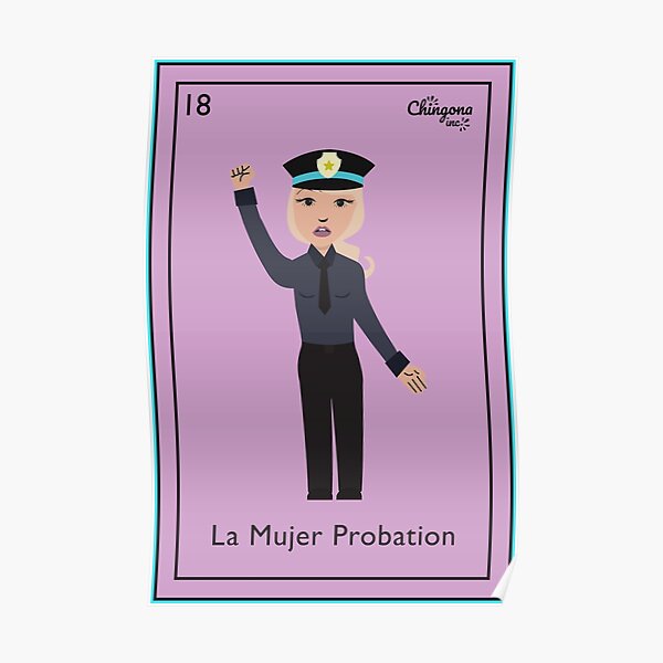 "La Mujer Probation" Poster by vosio | Redbubble