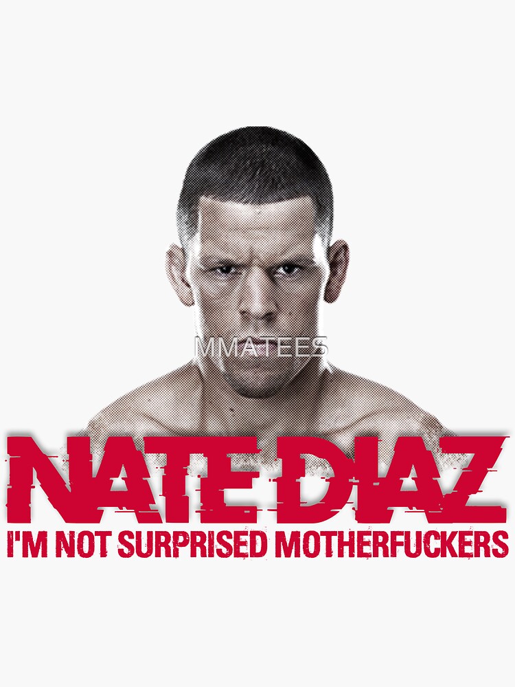 "Nate Diaz" Sticker by MMATEES | Redbubble
