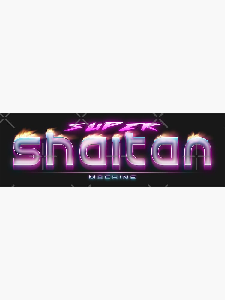 "Super Shaitan Machine" Sticker for Sale by stickerpersona | Redbubble