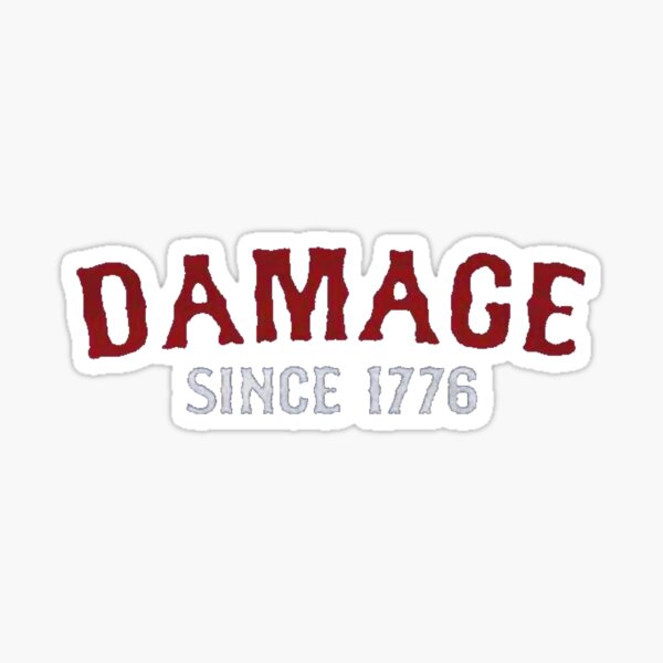 "U.S.A. - Damage Since 1776" Sticker for Sale by AmericanTeeCo | Redbubble