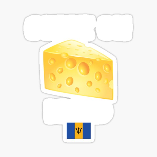 "Cheese On Bread Cheez On Bread Barbados Slang T-shirt" Sticker for ...