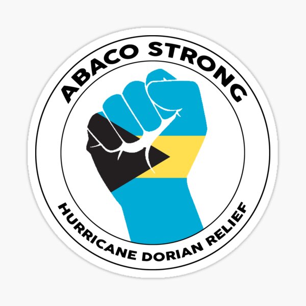 "Abaco Strong Hurricane Dorian Relief Sticker" Sticker for Sale by ...