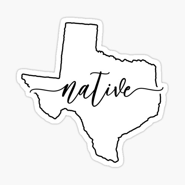 "Texas Native" Sticker for Sale by randrgiftshop | Redbubble