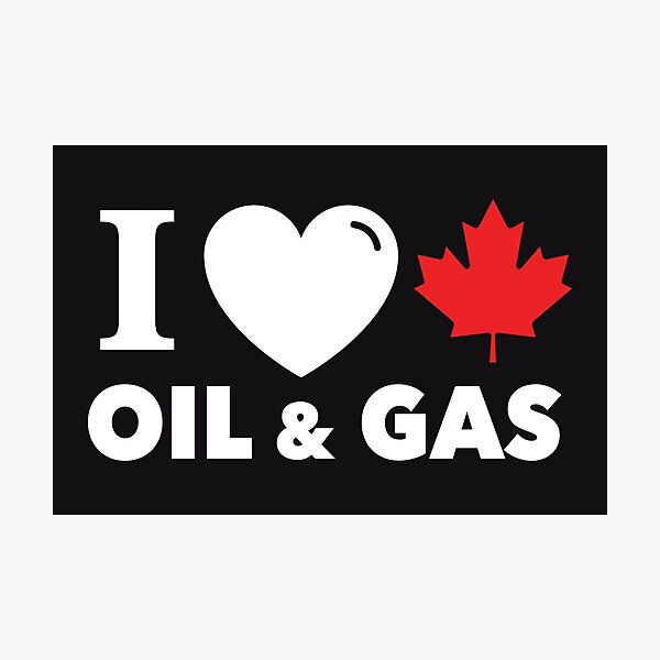 "I Love Canadian Oil and Gas Red Heart and Maple Leaf Alberta Pipelines ...