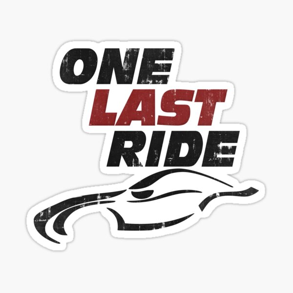 "One Last Ride Paul Furious" Sticker by RebelFlag | Redbubble