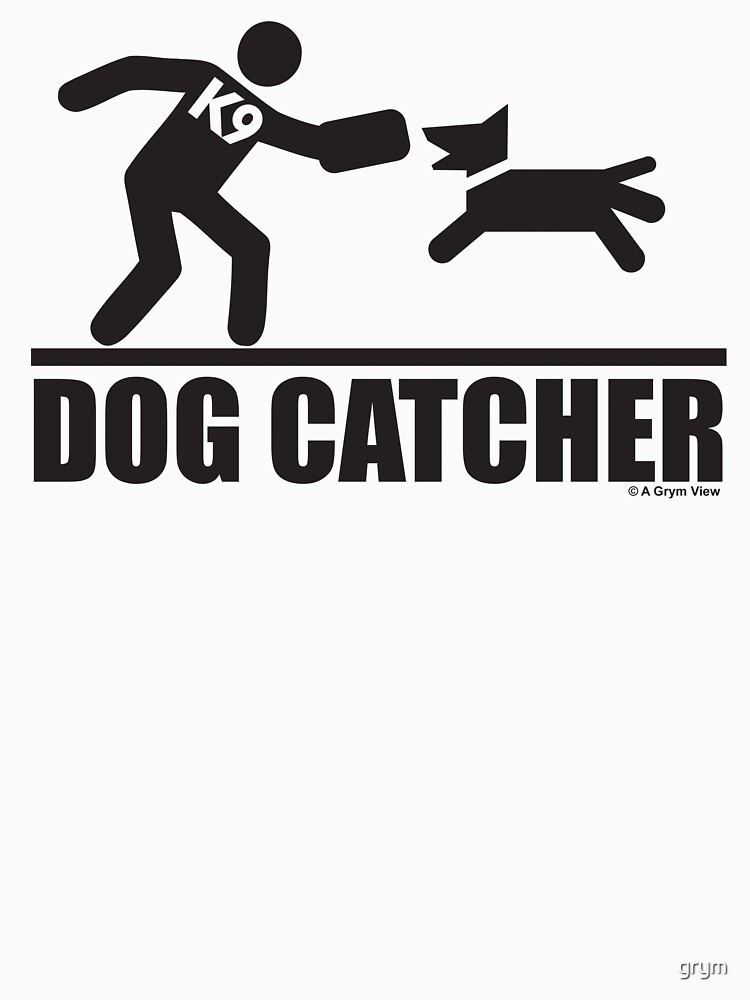 "Dog Catcher K9 Pictogram" T-shirt for Sale by grym | Redbubble | dog t ...