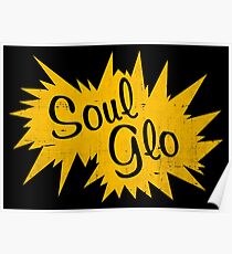 Soul Glo Posters | Redbubble